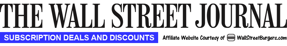 Wall Street Journal Weekend Edition Subscription Discount - Save Money Wall Street Journal Weekend Edition Subscription Discount - Save Money